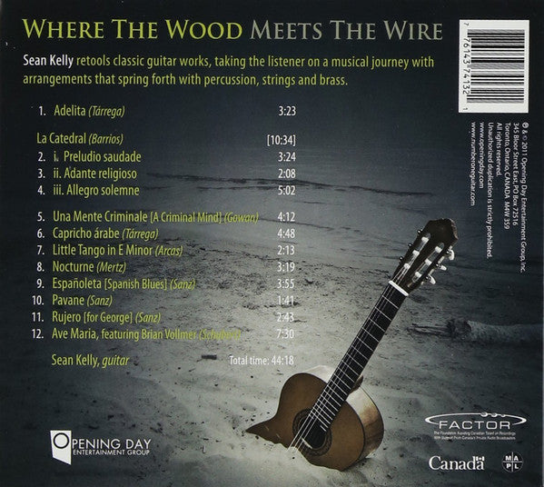 Sean Kelly – Where The Wood Meets The Wire CD – Unity Audio Canada